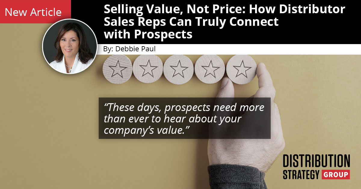 Selling Value, Not Price: How Distributor Sales Reps Can Truly Connect ...