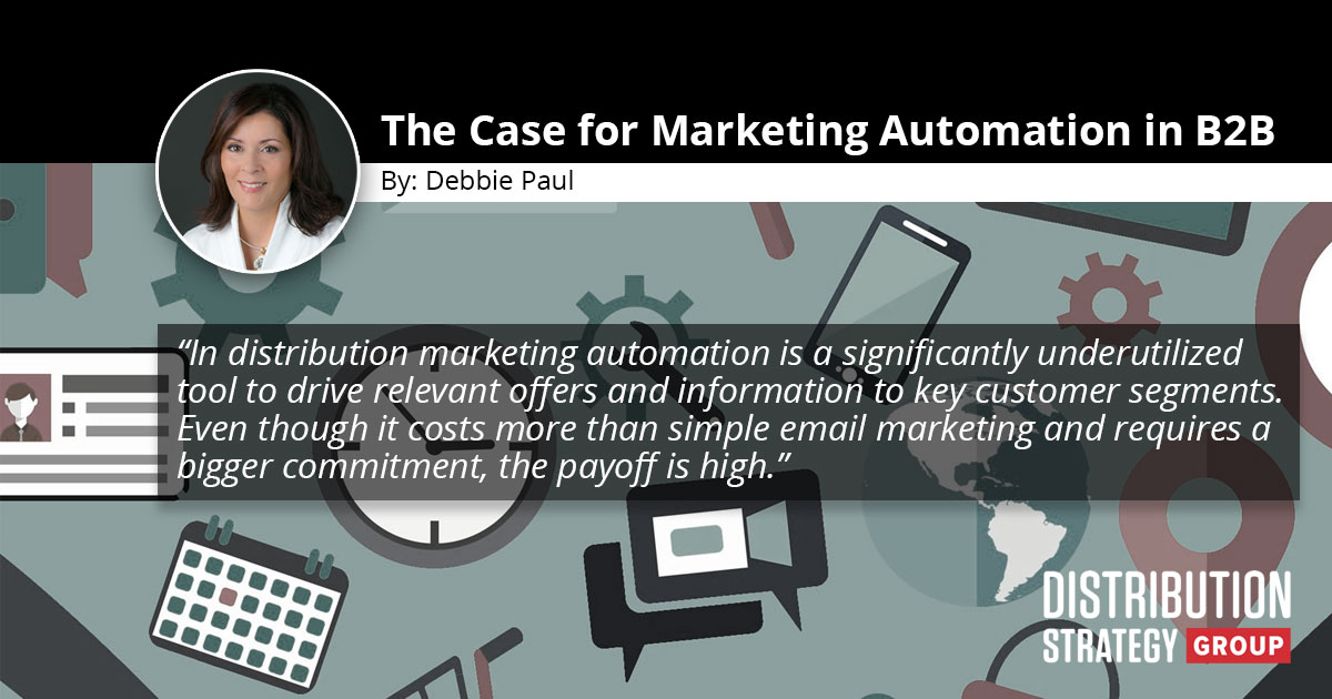 The Case for Marketing Automation in B2B - Distribution Strategy Group