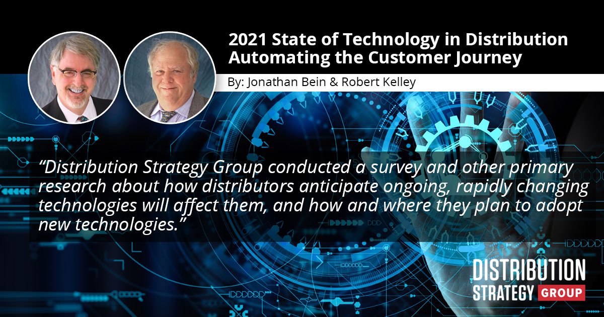 2021 State of Technology in Distribution: Automating the Customer ...