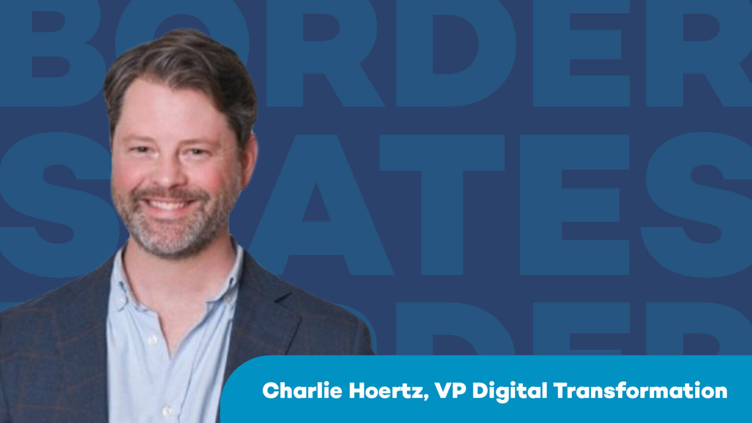 Border States Names VP of Digital Transformation | Distribution ...